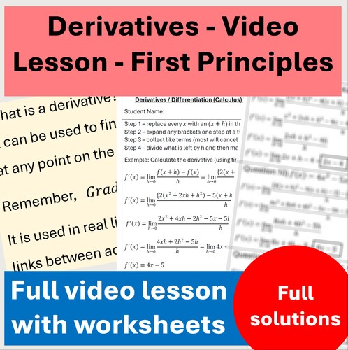 Full Video Lesson - Derivatives (First Principles) with worksheets