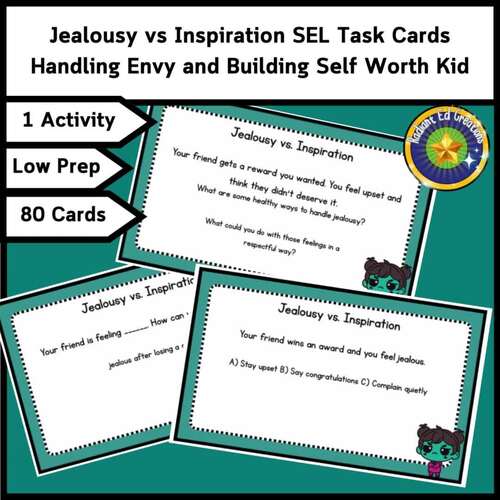 Jealousy vs Inspiration SEL Task Cards Handling Envy and Building Self ...