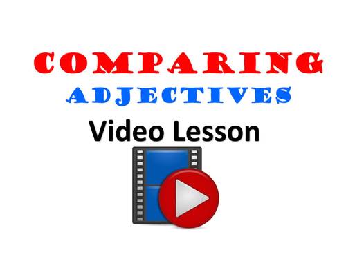 Comparing with Adjectives: French Video Lesson | TPT