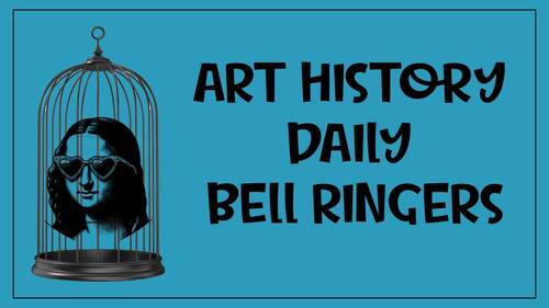 Daily Bell Ringers | Digital Resource | Art History Analysis | Morning ...