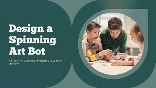 Spinning Art Bot STEM + Art Challenge | Grades 3–6 by Innovative Sparks