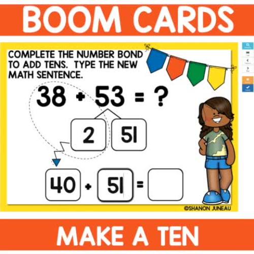 Make a Ten to Add Boom Cards by Shanon Juneau We are Better Together
