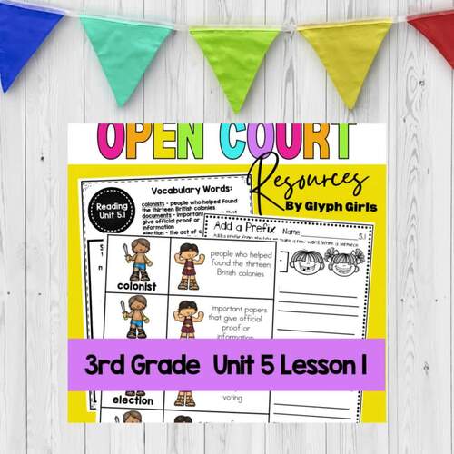 Open Court Reading 3rd Grade Unit 5, Lesson 1 Resources by Glyph Girls