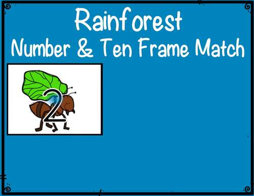 Rainforest Themed 0-25 Number, Ten Frame & Number Word Match | TPT