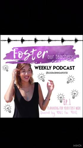 Planning for your first week back podcast! by Good Morning Ms Foster