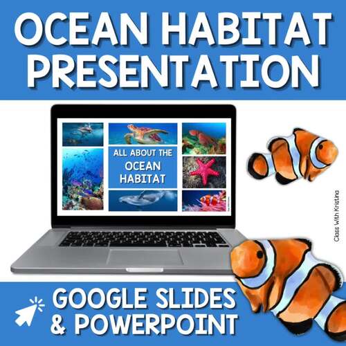 Ocean Habitat Biome Presentation Google Slides & PowerPoint Science Lesson
