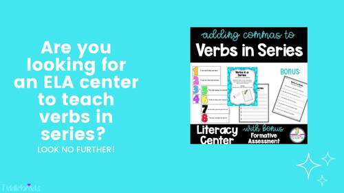 Verbs in Series Literacy Grammar Center Activity by Fiddleheads | TPT
