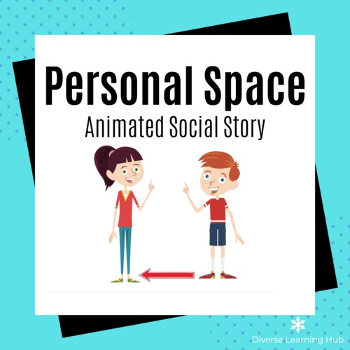 Personal Space Animated Distance Learning Social Story | TpT