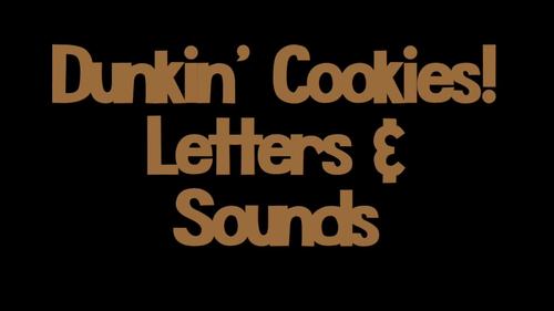 Dunkin' Cookies! Letters and Sounds by Kindergarten Smorgasboard