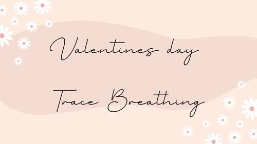 9 Valentine’s Day Trace Breathing Visuals- Mindfulness & Coping Skill ...