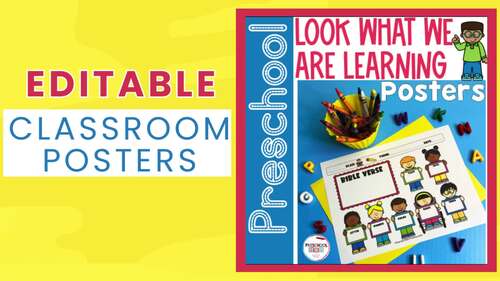 EDITABLE Preschool Printable Classroom Posters - Look What We Are Learning