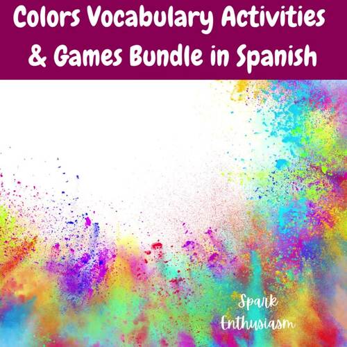 Spanish Colors - Vocabulary Activities, Games, Presentation - Colores