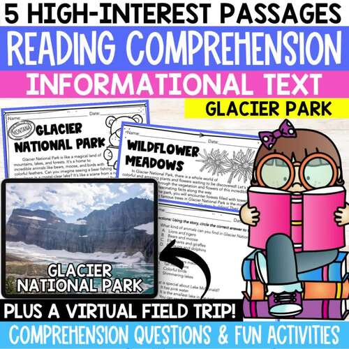 Reading Comprehension on Glacier National Park with Virtual Field Trip