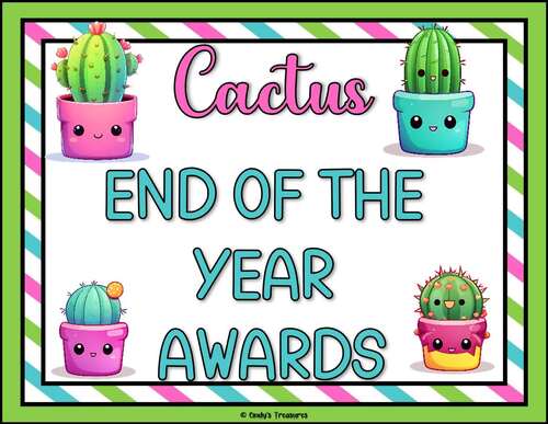 Cactus End of the Year Student Awards *Editable* by Cindy's Treasures