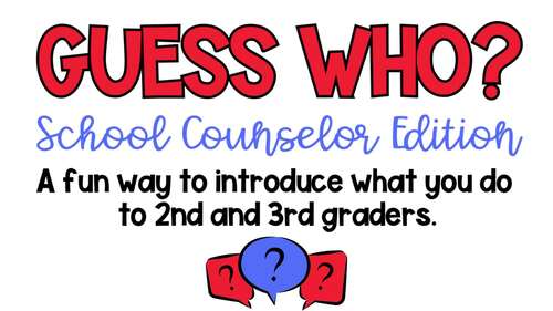 Meet the Counselor Game: Guess Who? School Counselor Edition | TPT