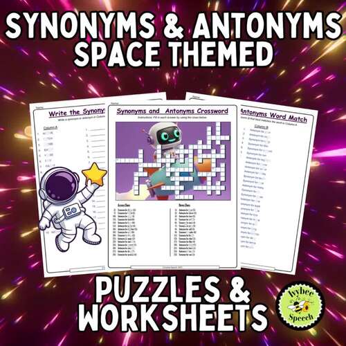 Synonyms & Antonyms Space-Themed Puzzles and Worksheets Vocabulary Practice