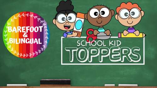 Back to School Kids Clipart Toppers by Barefoot and Bilingual Clipart ...