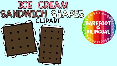 Ice Cream Sandwich Shapes Clipart | 2D Shapes Math Clipart | TPT