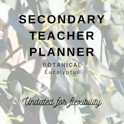 TEACHER PLANNER HIGH SCHOOL - Botanical (undated) by Wattle and West