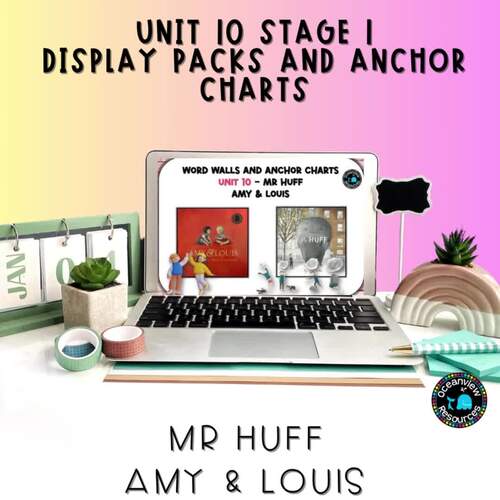 Unit 10- Stage 1: DISPLAY PACK- Amy & Louis, Mr Huff including anchor ...