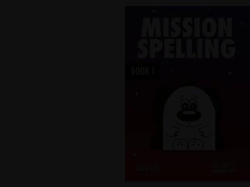 Mission Spelling Series (Complete Series Books 1-4) (7-11 years)
