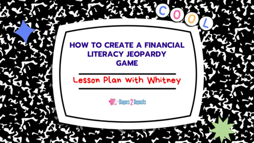 Financial Literacy Jeopardy Game & How to Create Your Own by Whitney ...