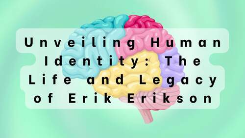 Unveiling Human Identity: The Life and Legacy of Erik Erikson | Biography