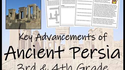 Advancements of Ancient Persia Close Reading Activity | 3rd Grade & 4th ...