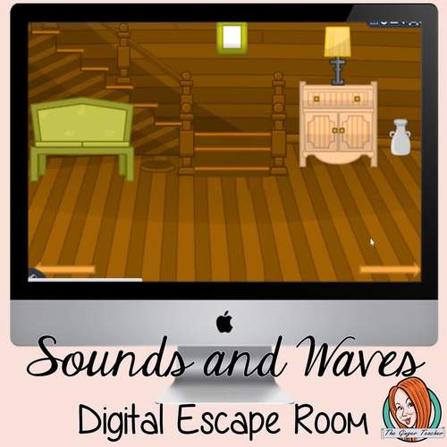 Sounds and Waves Escape Room by The Ginger Teacher | TPT
