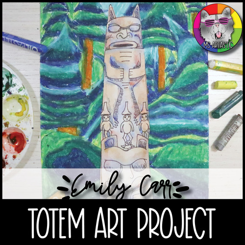 Emily Carr Art Project, Totem in a Forest Art Lesson for Elementary