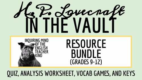 "In the Vault" by H.P. Lovecraft Quiz, Analysis Worksheet, and ...
