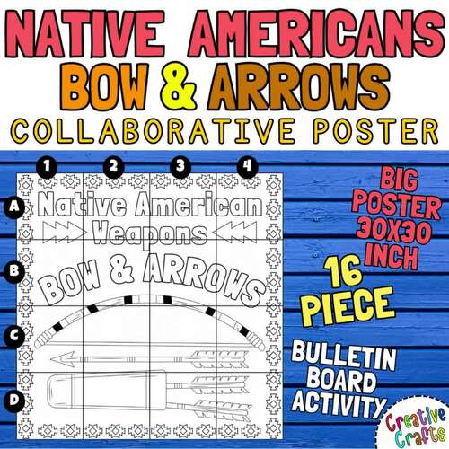 Native Americans Collaborative Poster | K-3rd Bow & Arrows ...