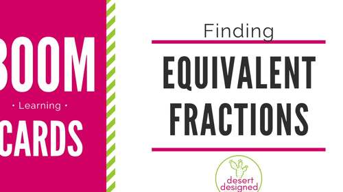 How to Find Equivalent Fractions - Boom Learning Cards by Desert Designed