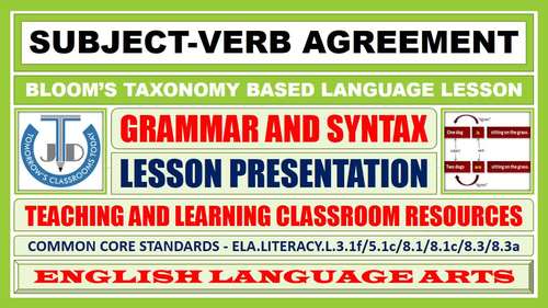 SUBJECT-VERB AGREEMENT: TEACHING RESOURCES - BUNDLE by JOHN DSOUZA