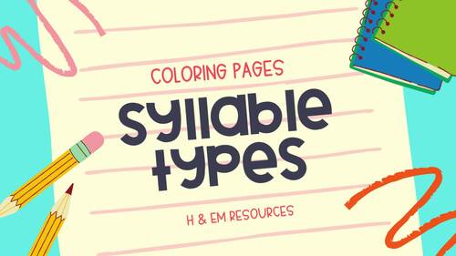 Orton Gillingham Scope and Sequence│Syllable Type Coloring Pages│Spring ...