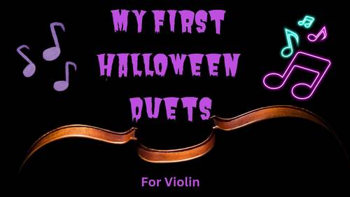 My First Halloween Duets for Beginning Violin by Remember Me Music