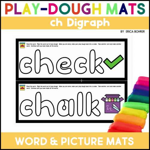 ch Digraph Play Dough Mats – Words and Pictures Phonics Activity