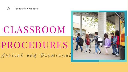 Classroom Routines and Procedures: Arrival and Dismissal | TPT