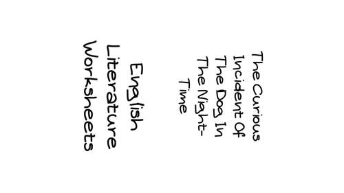 The Curious Incident Of The Dog In The Night-Time PDF Worksheets