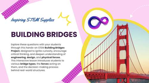 STEM Project: Building Bridges | Forces & Engineering PBL Challenge ...