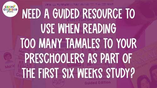 The First Six Weeks GUIDED Edition Too Many Tamales for The Creative ...