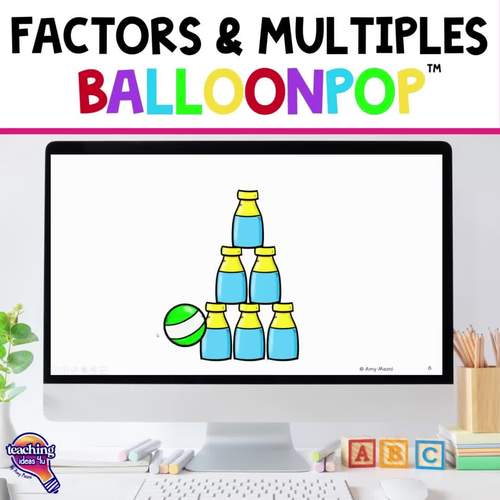 4th Grade Factors & Multiples Digital Math Review Games BalloonPop™