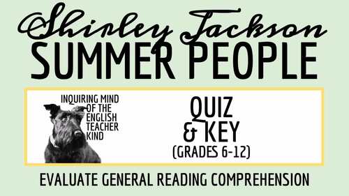 "The Summer People" by Shirley Jackson Quiz and Answer Key (Short Story)