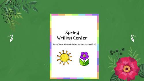 Spring Theme Writing Center for Preschool and PreK | TPT
