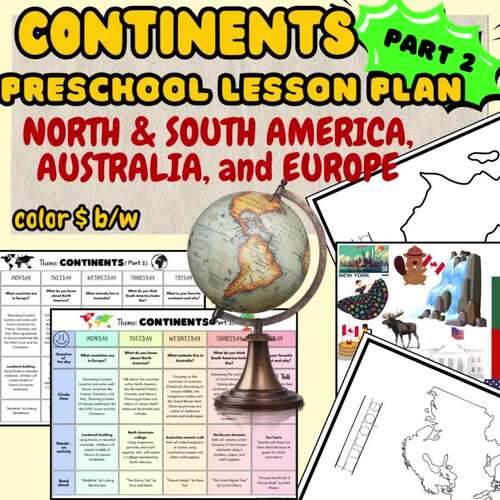 CONTINENTS- PART 2- Preschool Weekly Lesson Plan by PavlyStyle | TPT