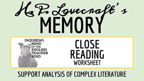 "Memory" by H.P. Lovecraft Close Reading Analysis Worksheet (Printable)