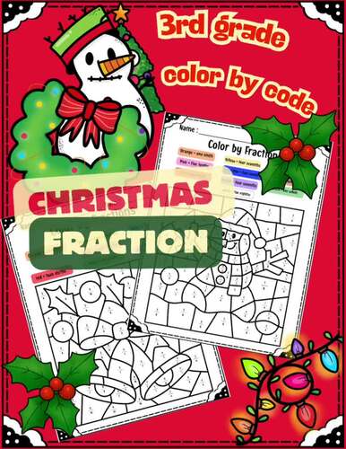Christmas Fractions Color by Code | 3rd Grade Math Activity | TPT