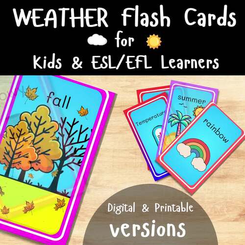 Weather Flash Cards (for Preschool, Kindergarten & EFL/ESL Learners)