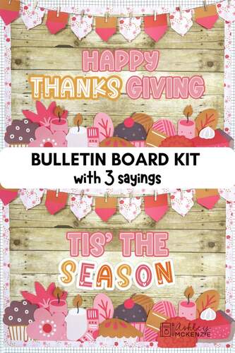 Cozy Thanksgiving Classroom Decor Bulletin Board Bundle by Ashley McKenzie