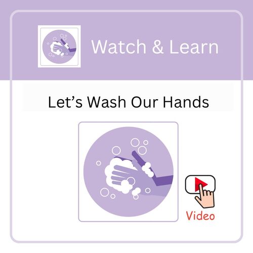 Watch & Learn: Let's Wash Our Hands - Real Life Video Demonstration